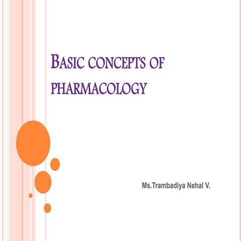 Basic concepts - Pharmacology | PPTX