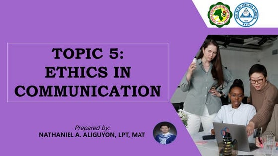 Communication Process, Principles, and Ethics | PPT