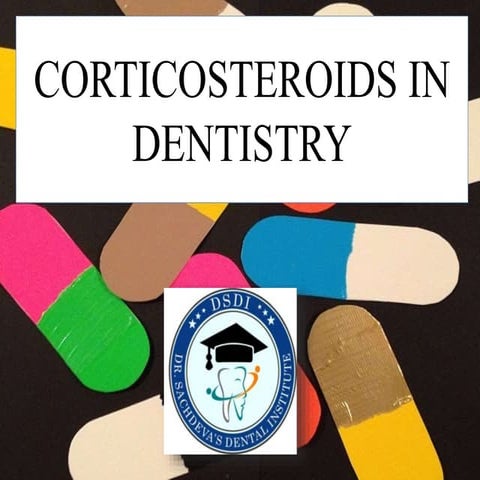 Corticosteroids in Dentistry| Application and Adverse Effect of ...