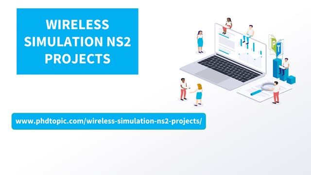 Wireless Simulation NS2 Projects | PPT Wireless Simulation NS2 Projects | PPT