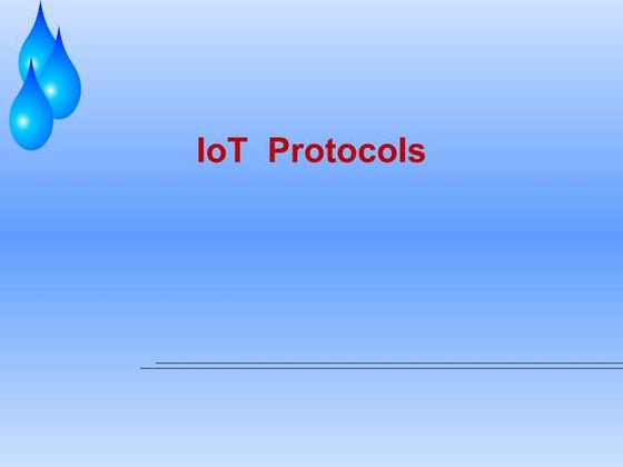 IOT PROTOCOLS.pptx | Internet | Computing