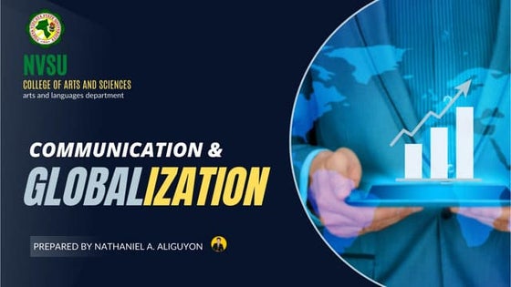 Globalization and Communication | PPTX | Business | Business and Finance