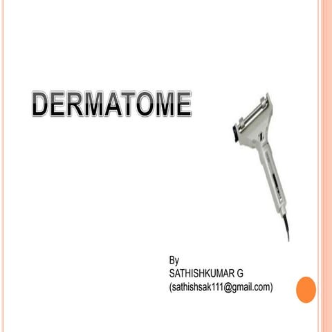 DERMATOME | PPTX