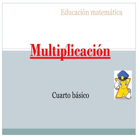 ppt 4to básico la multiplicacion.pptx.pdf