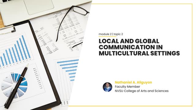 Local and Global Communication in Multicultural Settings.pptx | Business and Finance