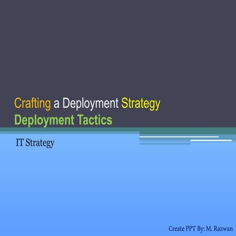 crafting a deployment strategy | PPT