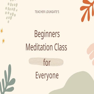 Beginners Meditation Class Power Point Template.pptx