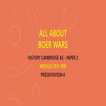 CAMBRIDGE AS HISTORY: ALL ABOUT THE BOER WARS | PPTX