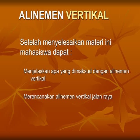 Ppt 6 Teknik Jalan Raya Alinemen Vertikal.pdf