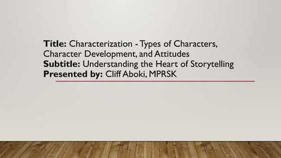 Characters and Characterization PowerPoint Presentation | PPTX