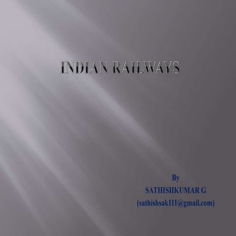 INDIAN RAILWAYS | PPT