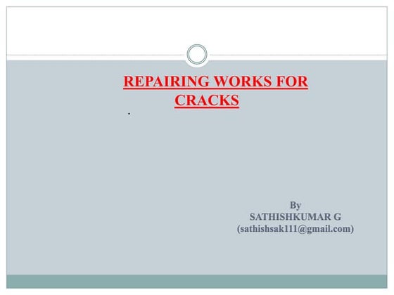 Crack repair techniques | PPTX | Needlework | Arts and Crafts