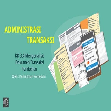 PPT administrasi transaksi KD Menganalisis dokumen transaksi pembelian ...