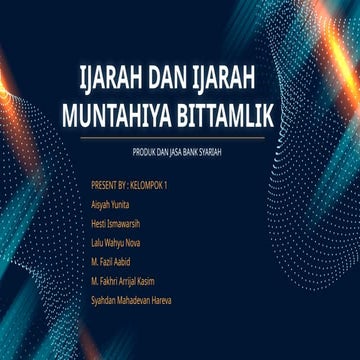 PPT AKAD IJARAH DAN IJARAH MUNTAHIYA BITTAMLIK.pptx