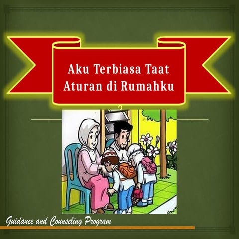 PPT Aku Terbiasa Taat Aturan Rumah_Yanu.ppsx