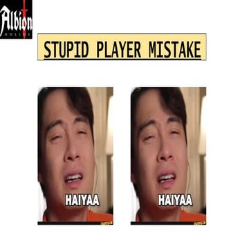 ALBION_STUPID STUPID PLAYER M ISTAKE | PPTX