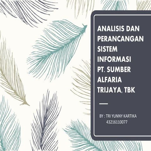 SIM, Tri Yunny Kartika, 43216110077, Hapzi Ali, PPT, analisis & perancangan sistem informasi pt ...