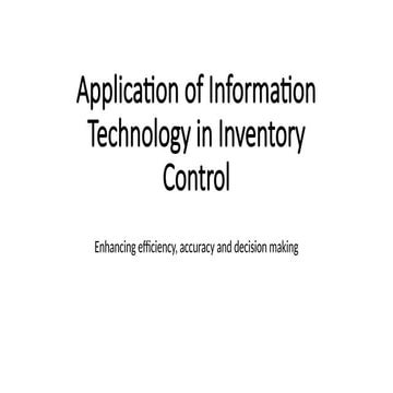 Leveraging Information Technology to Revolutionize Inventory Control ...