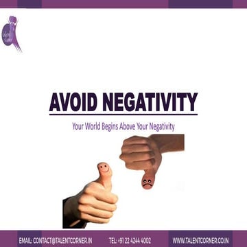 Ppt avoid negativity | PPTX