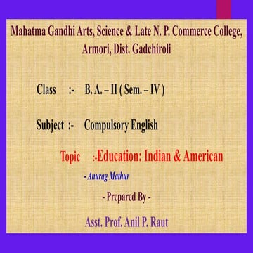 B.A, Sem - IV - "Education Indian and American" by Anurag Mathur | PPTX
