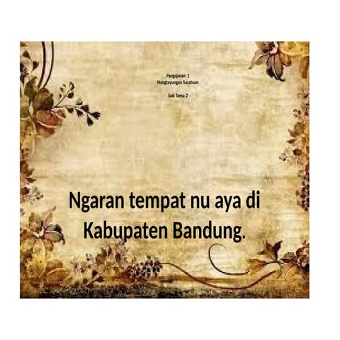 persentasi powerpoint materi baasa sunda kelas 6 | PPTX