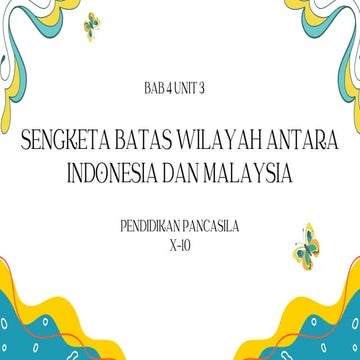 PPT SENGKETA BATAS WILAYAH ANTARA INDONESIA DAN MALAYSIA | PDF