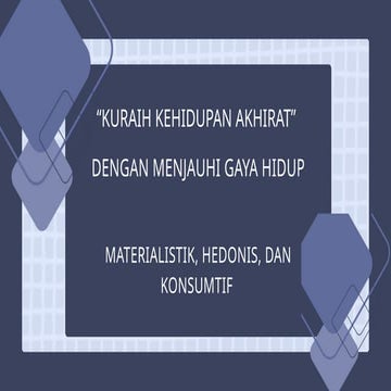 PPT BAB 5 MATERI GAYA HIDUP MATERIALISTIK, HEDONIS DAN KONSUMTIF.pptx