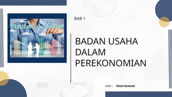 EKONOMI - XI Materi Badan Usaha dalam Perekonomian Indonesia.pptx