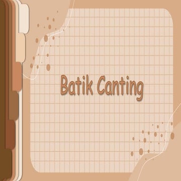 Ppt batik canting | PPTX