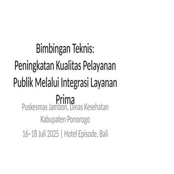 PPT_Bimtek_Pelayanan_Publik_Integrasi_Layanan_Prima.pptx