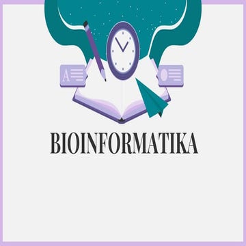 bioinformatika (bioteknologi) pendidikan bio | PPTX
