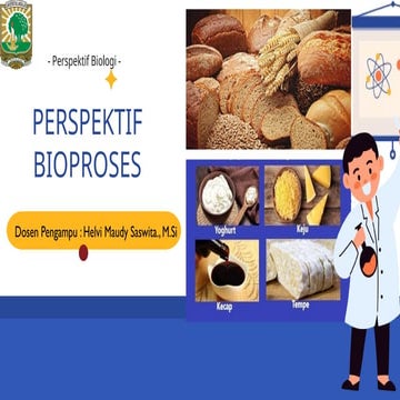 PPT Bioproses_Helvi Maudy Saswita., M.Si.pptx