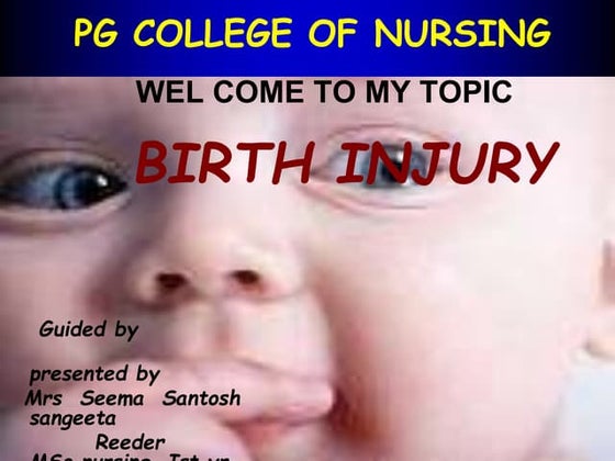 Birth Injury during delivery or high risk infants.pptx