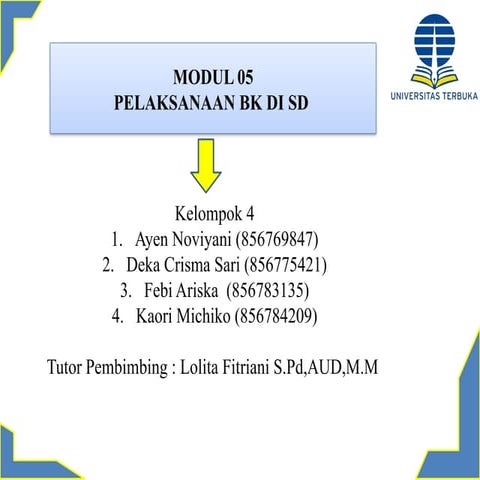 KELOMPOK 5 BK MODUL 5 KB 1&2 UNIVERSITAS TERBUKA.pptx