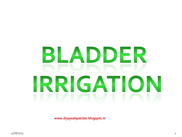 Cystoclysis bladder irrigation | PPTX