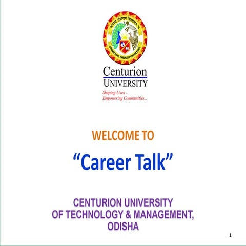Ppt career talk cutm 16-10-15 | PPT