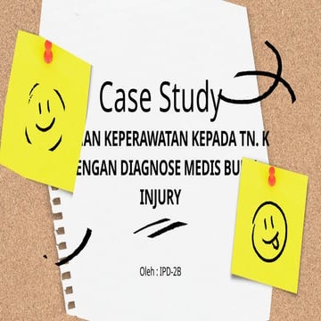 PPT CASE STUDY TN. K DENGAN DIAGNOSA MEDIS BURN INJURY.pptx