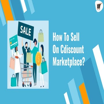 France Cdiscount Marketplace Overview | PPTX