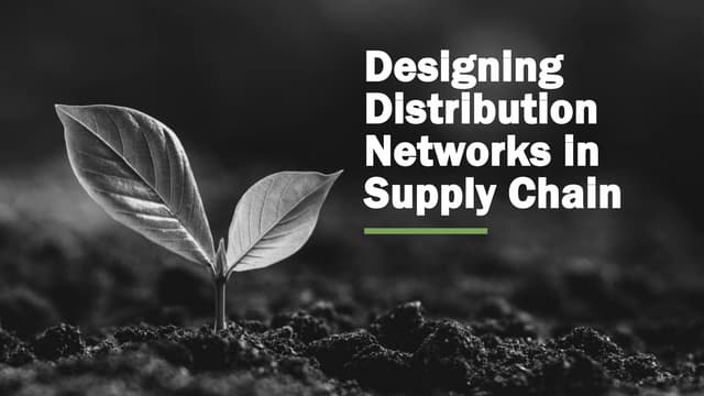 Design of supply chain networks | PPTX