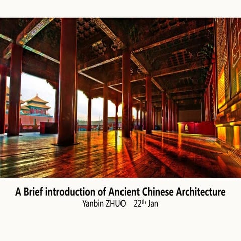 PPt Ancient China Architecture by Zhuo Yanbin | PPTX