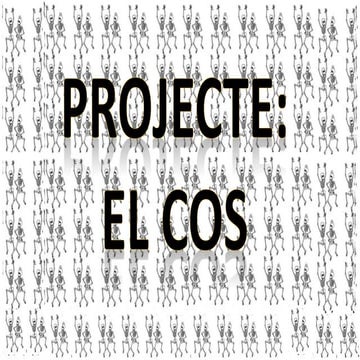 PROJECTE: EL COS a 1r | PPTX