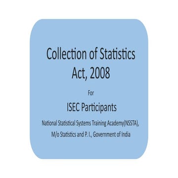 collection of statististics, Act,2008,India | PPT