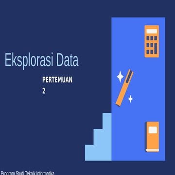 PPT_Data_Mining_Pertemuan_2 eksplorasi data.pptx.pdf