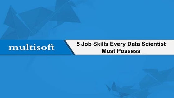 5 Essential Skills Every Data Scientist Should Have | PDF