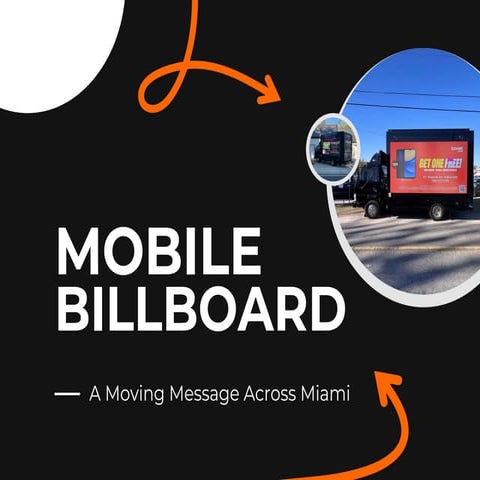 Mobile Billboard Miami – A Moving Message Across the City | PDF