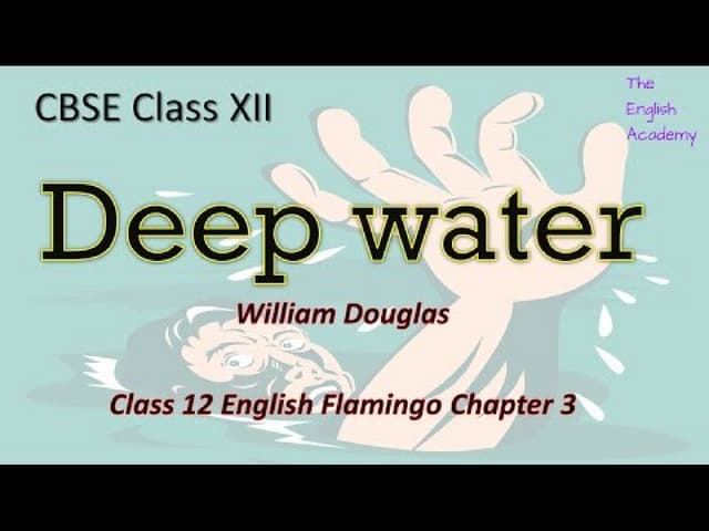 Chapter DEEP WATER CLASS 12 CBSE | PPT