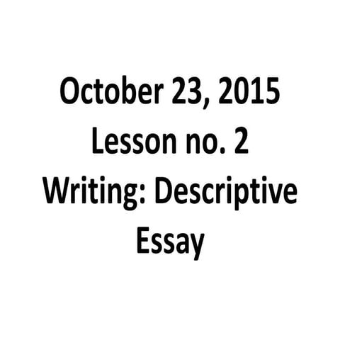 Ppt descriptive essay | PPT