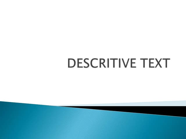 Materi descriptive text smp kelas 7 | PPTX