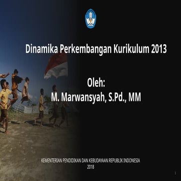 PPT Dinamika Perkembangan Kurikulum 2013.pptx