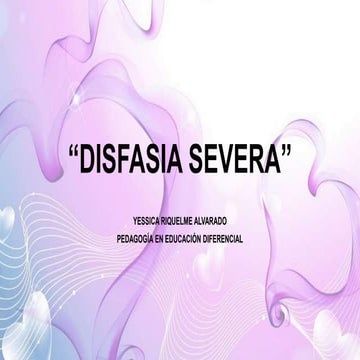 Disfasia severa y preguntas. | PPTX